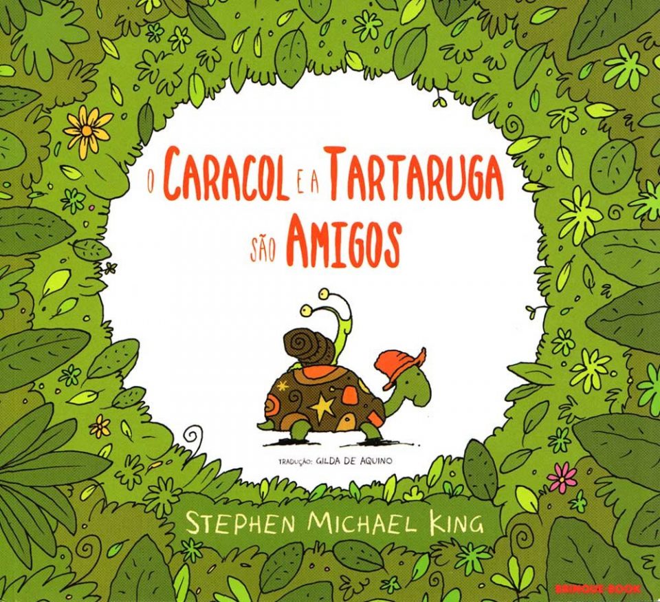 Snail and Turtle are Friends - Stephen Michael King